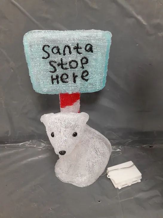 Lot 2376: ACRYLIC SPUN LIT POLAR BEAR SANTA STOP HERE SIGN OUTDOOR ...